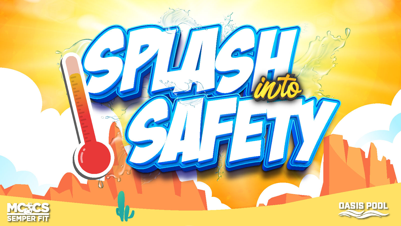 MCCS Splash into Safety – CANCELLED