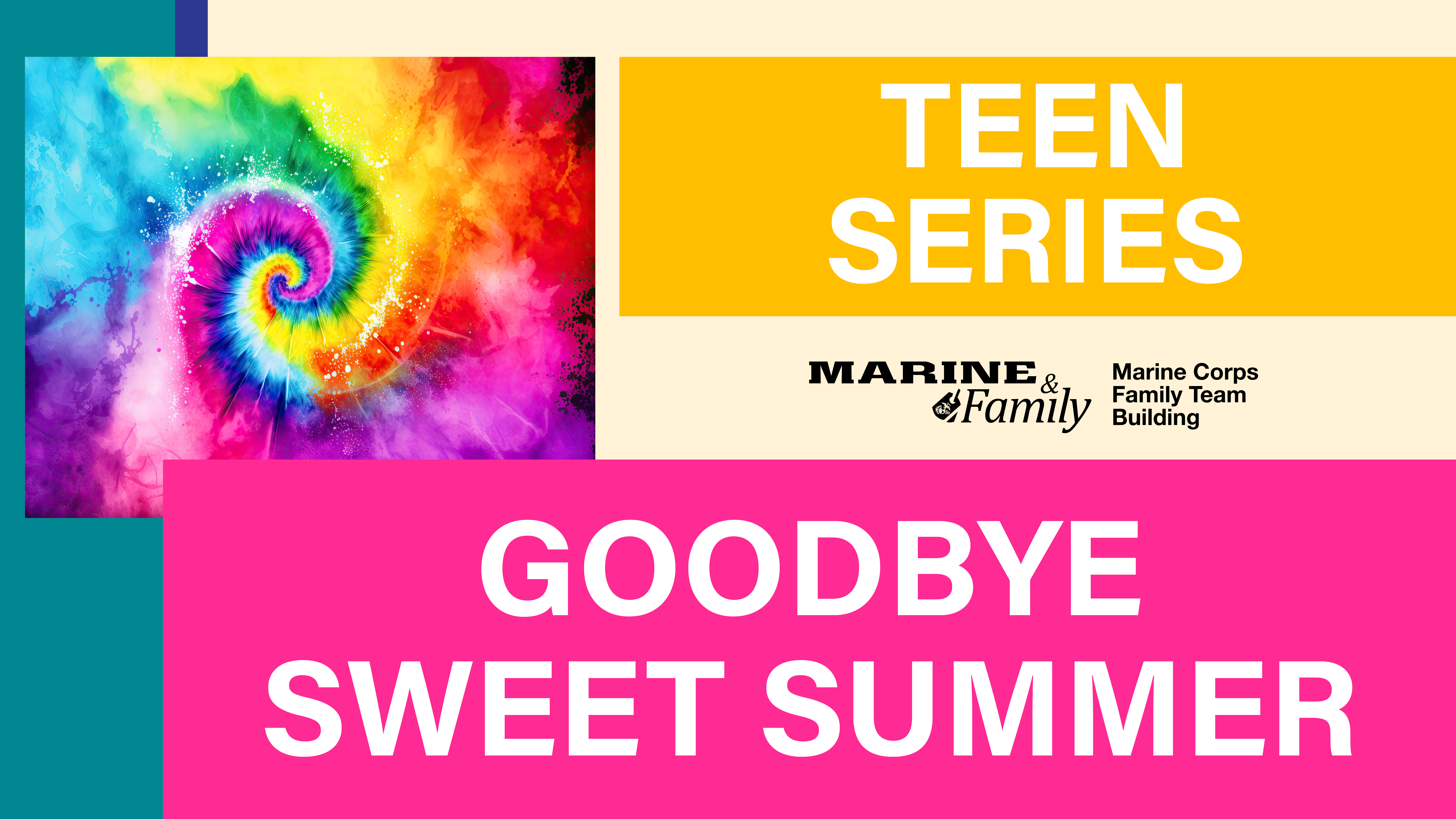 MCCS Teen Series: Goodbye Sweet Summer