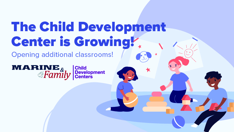 MCCS The Child Development Center is Growing!