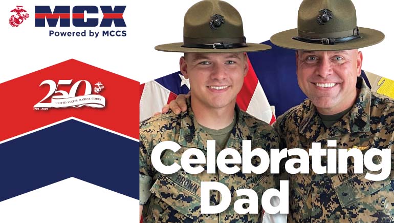 MCCS MCX: Celebrating Dad