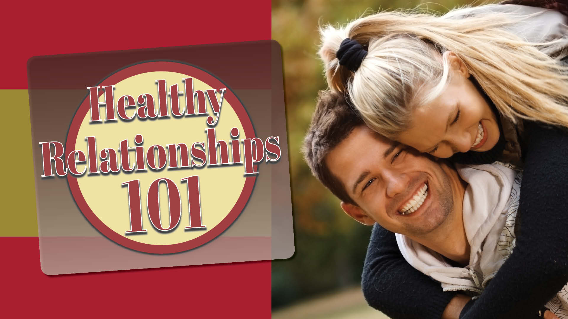 MCCS Healthy Relationships 101