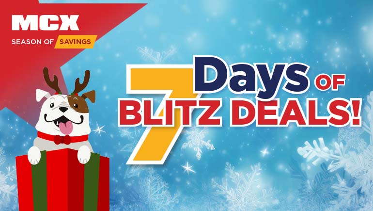 MCCS MCX: 7 Days of DEALS