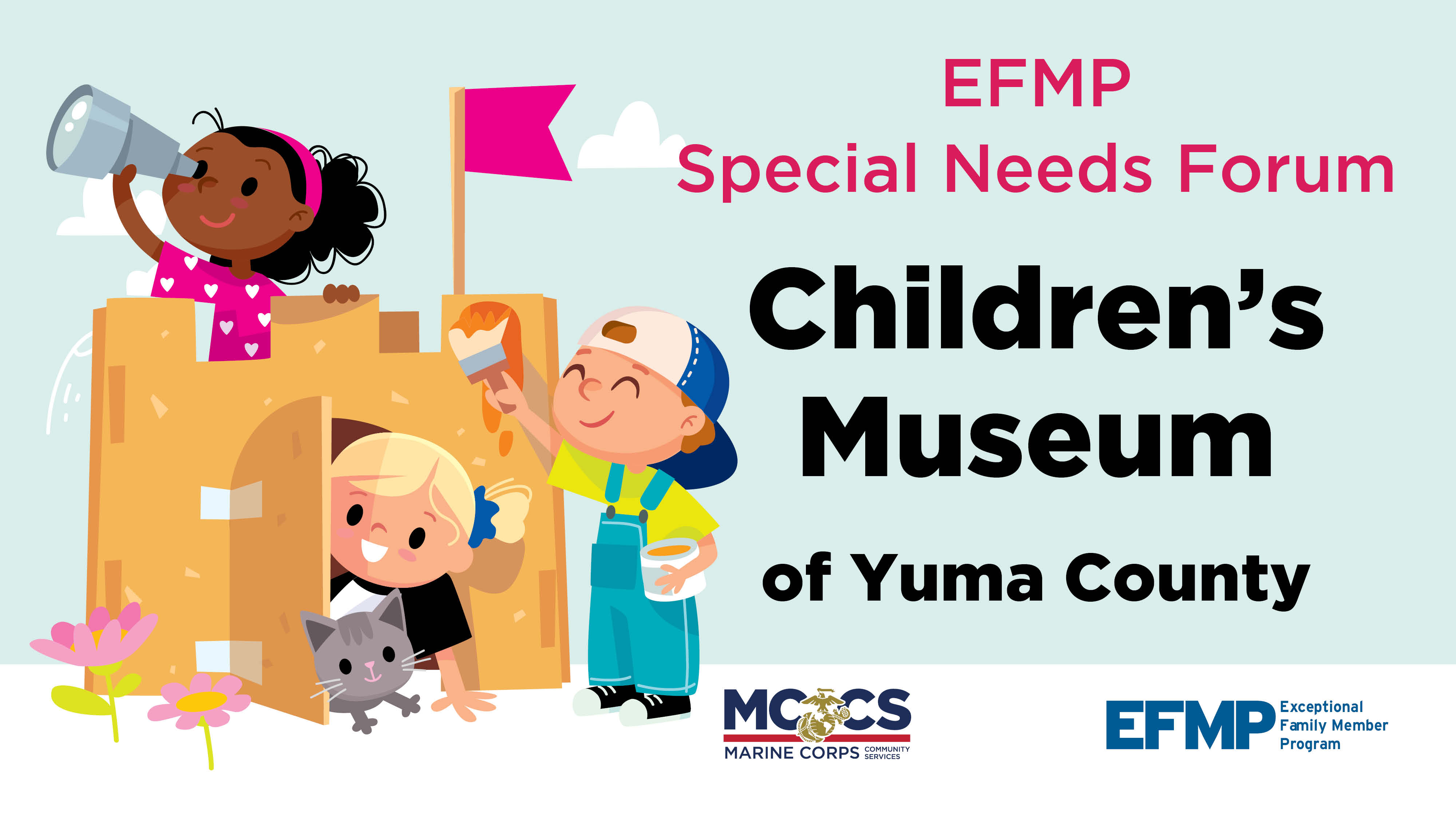 MCCS EFMP Special Needs Forum: Introduction to EFMP