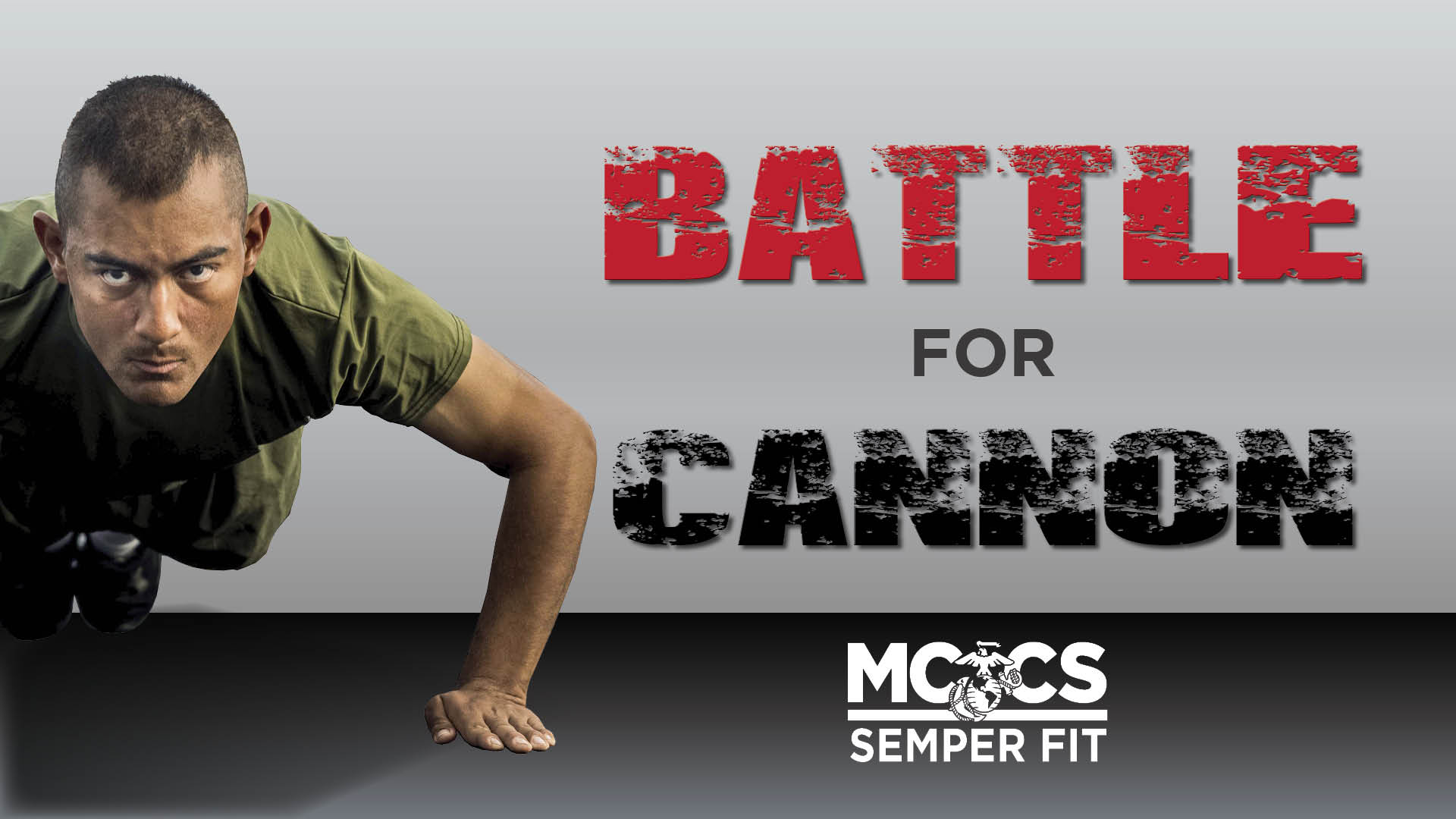 MCCS Battle for Cannon