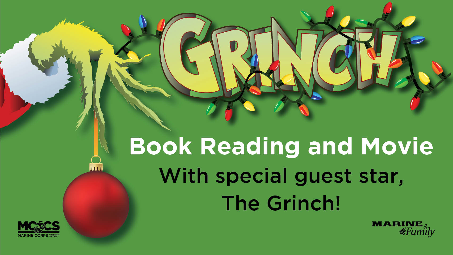 MCCS The Grinch Book Reading and Movie